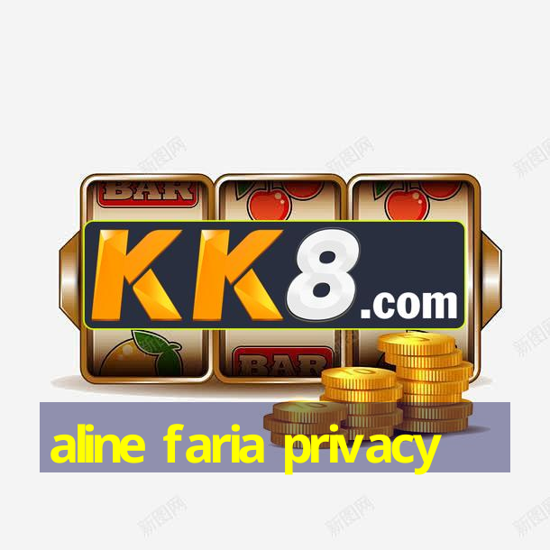 Aline Faria Privacy Facmed